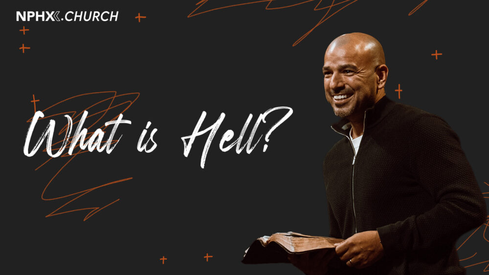 NPHX CHURCH | Message: “What is Hell? / Revelation 20:14-15” from Dr ...